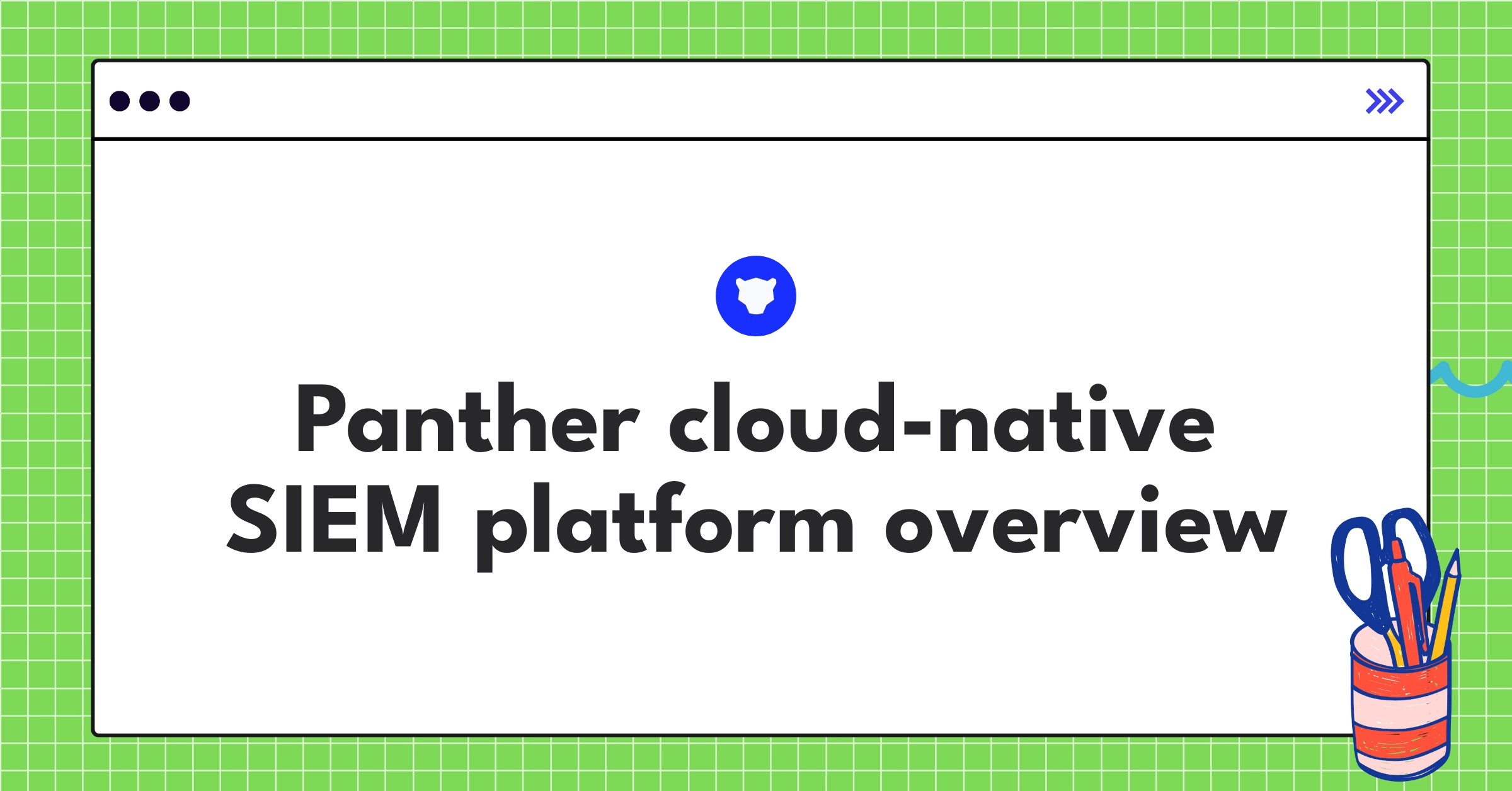 Panther Cloud-Native SIEM Teardown | Security Analytics - NextSprints