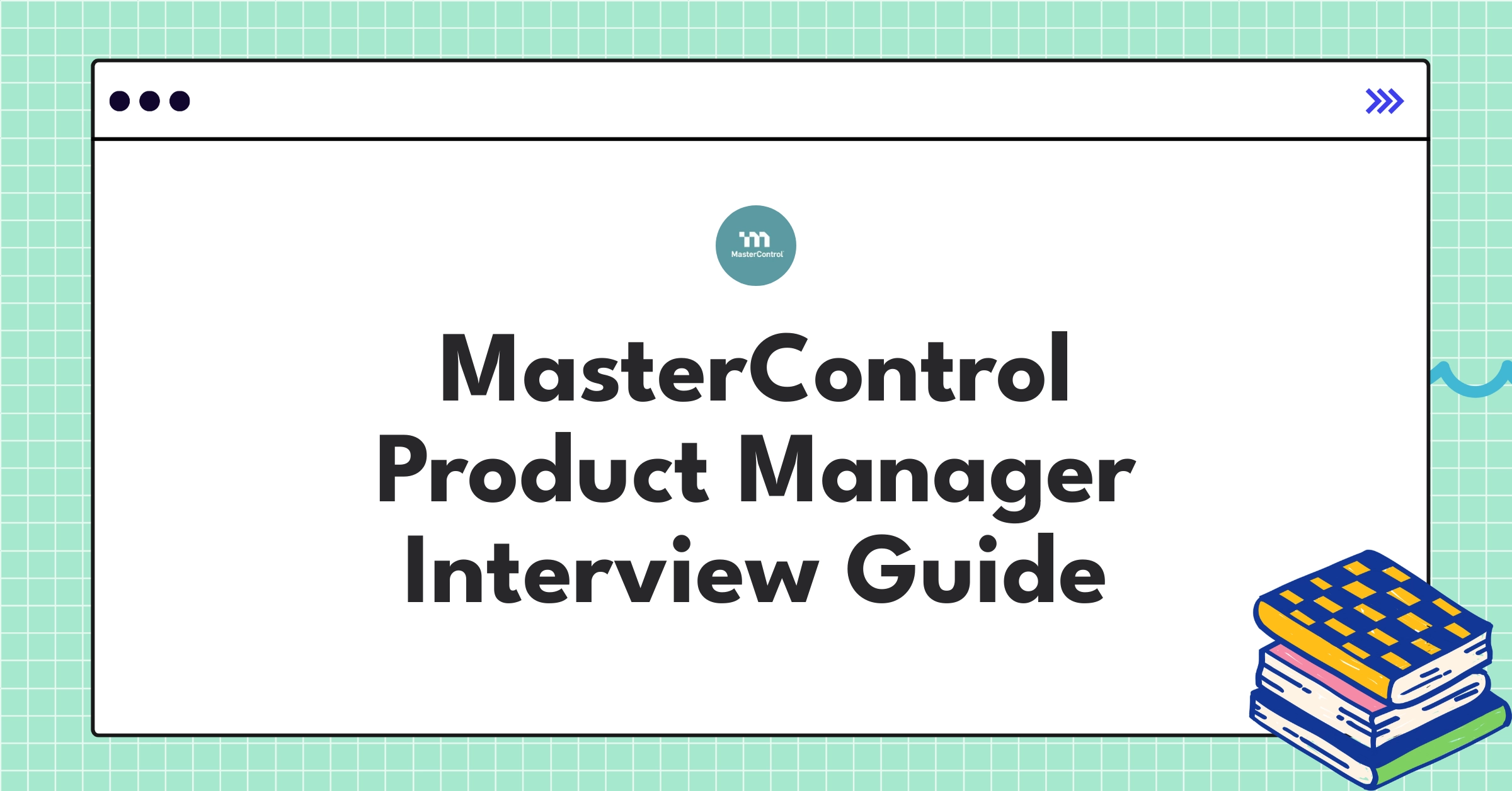 MasterControl Product Manager Culture Guide | Insights & Trends ...