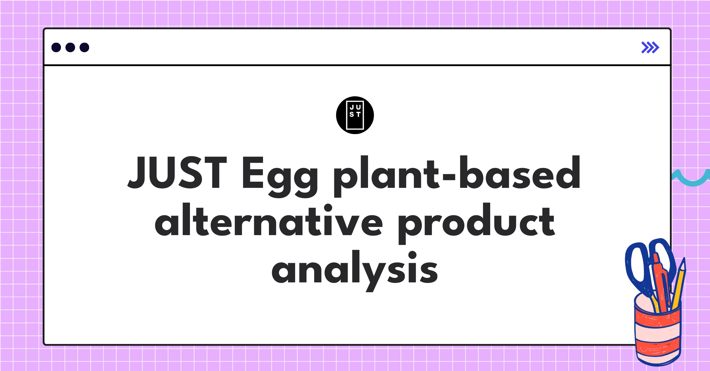 JUST Egg Teardown Analysis | Plant-Based Egg Alternative - NextSprints