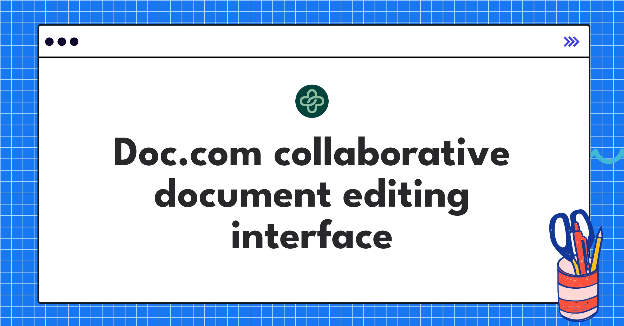 Doc.com Collaborative Editing Teardown | Strategy & UX Analysis - NextSprints