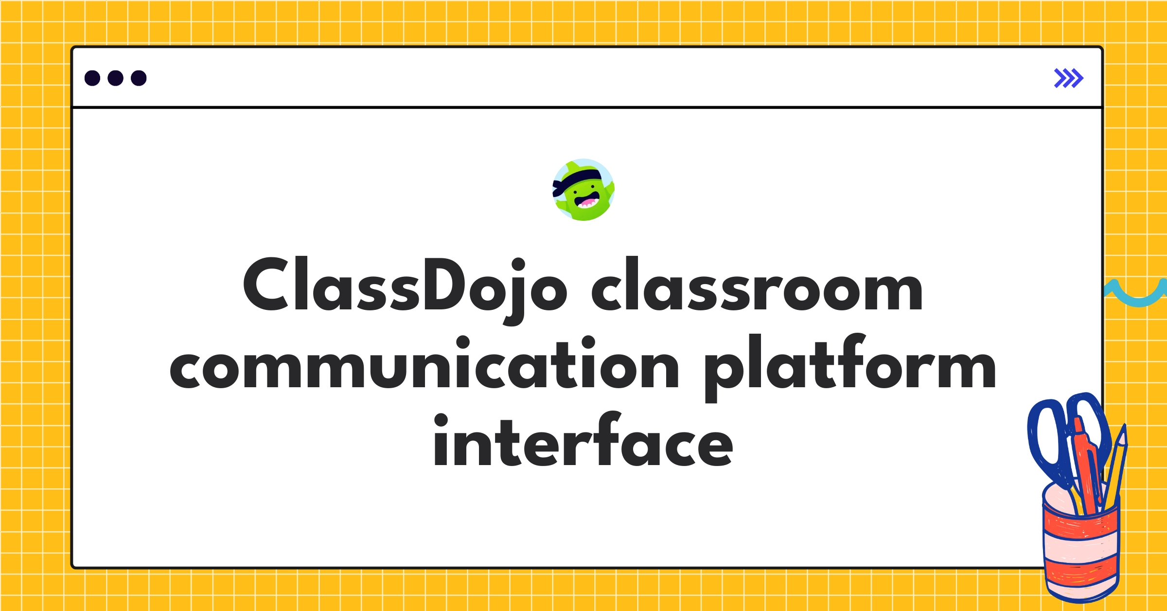 ClassDojo Teardown Analysis | Edtech Strategy & UX Review - NextSprints