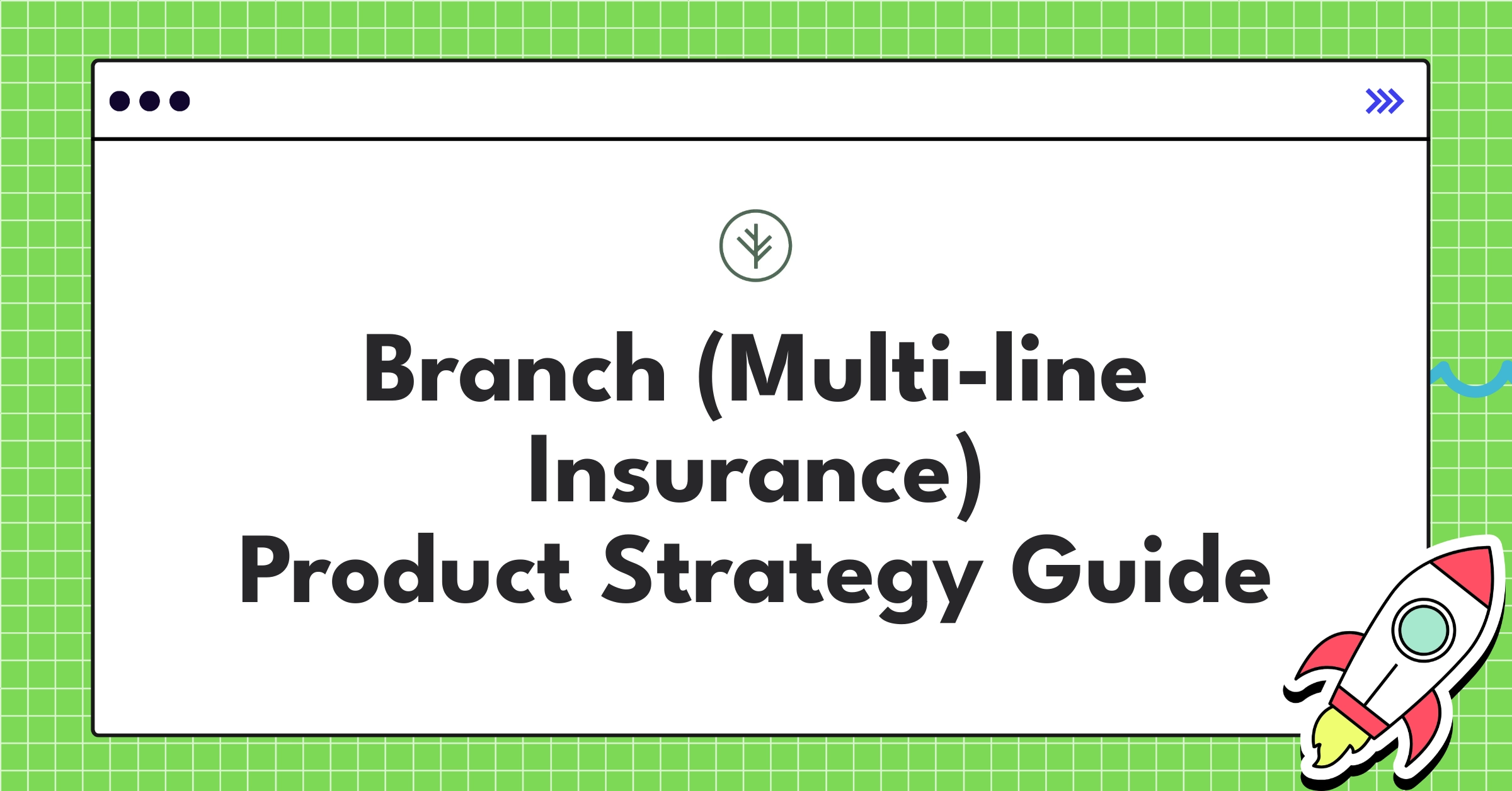 Branch Insurance Product Strategy Guide | Tech-Driven Growth - NextSprints