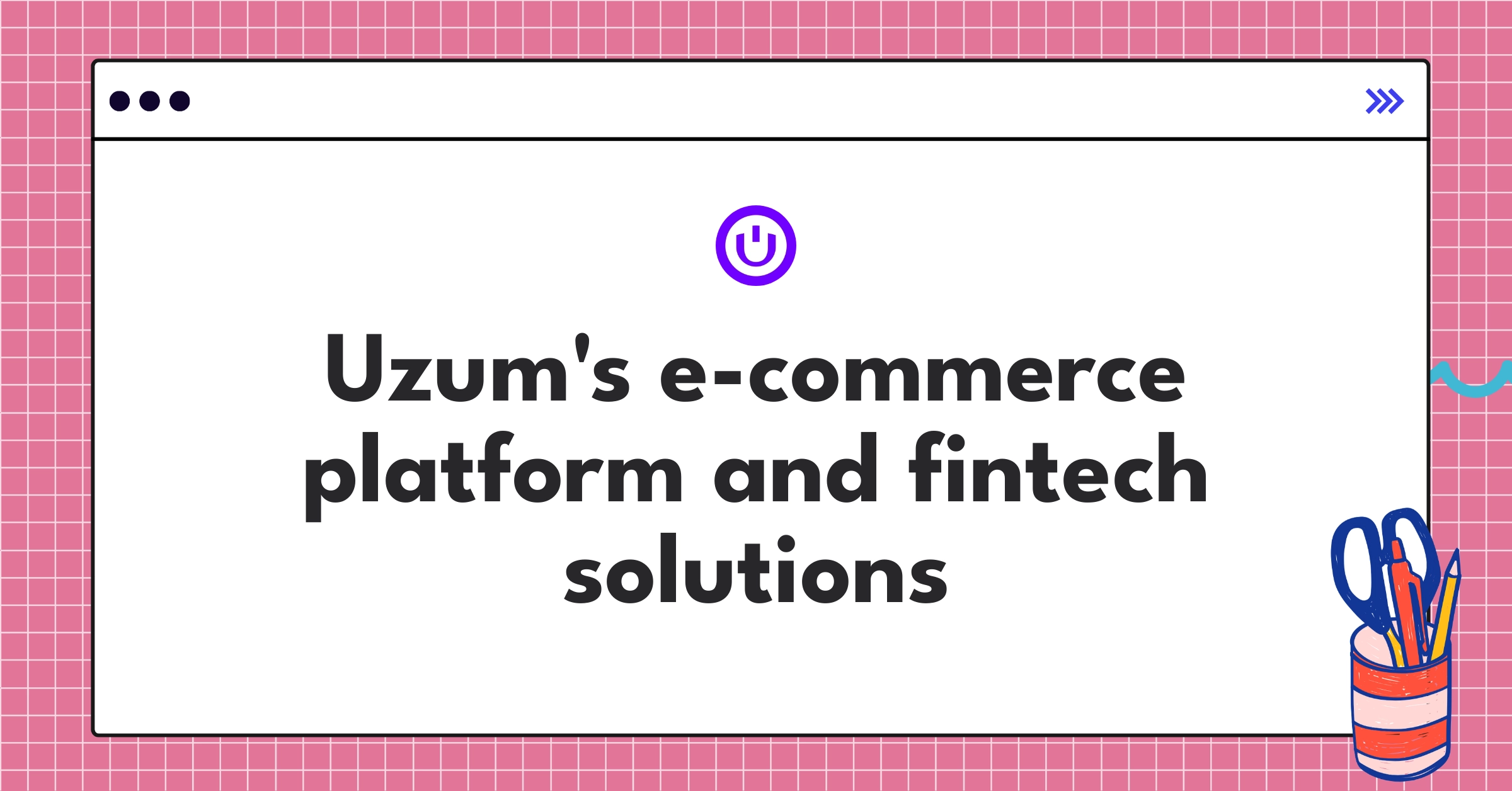 Uzum E-commerce Teardown Analysis | Strategy & UX Insights - NextSprints