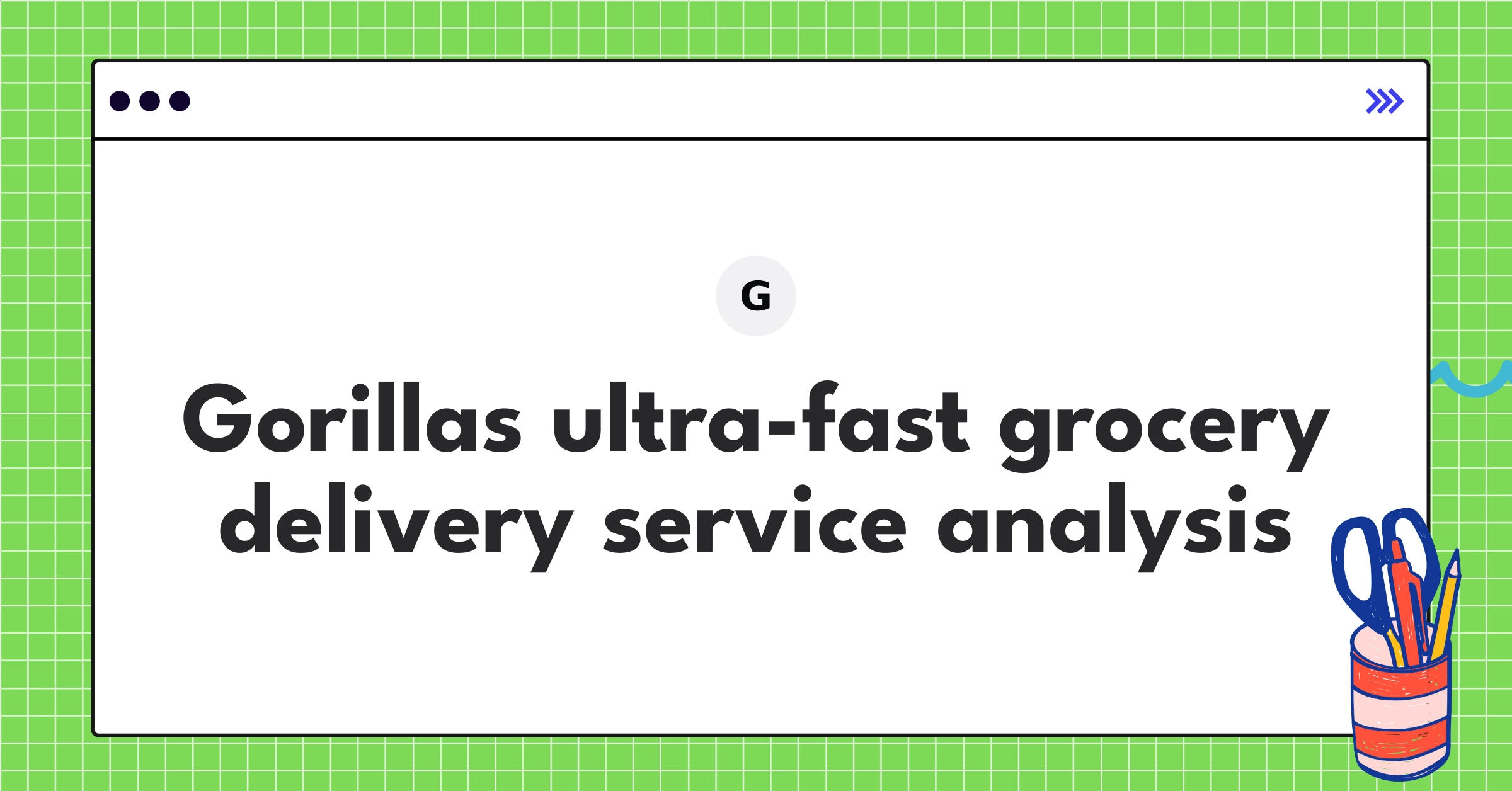 Gorillas Product Teardown Analysis | Strategy & UX Analysis - NextSprints