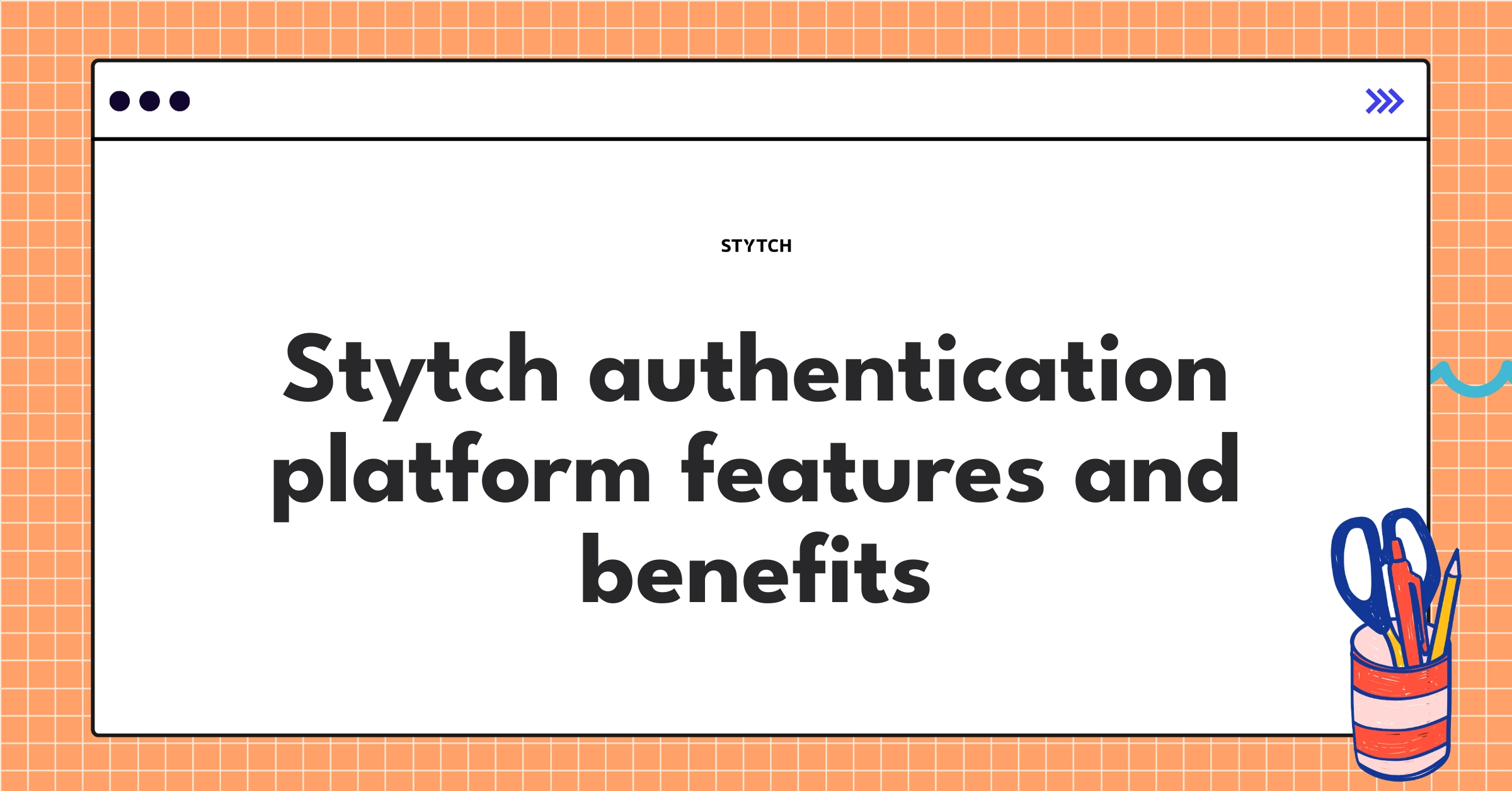 Stytch Authentication Platform Teardown | Strategy Analysis - NextSprints