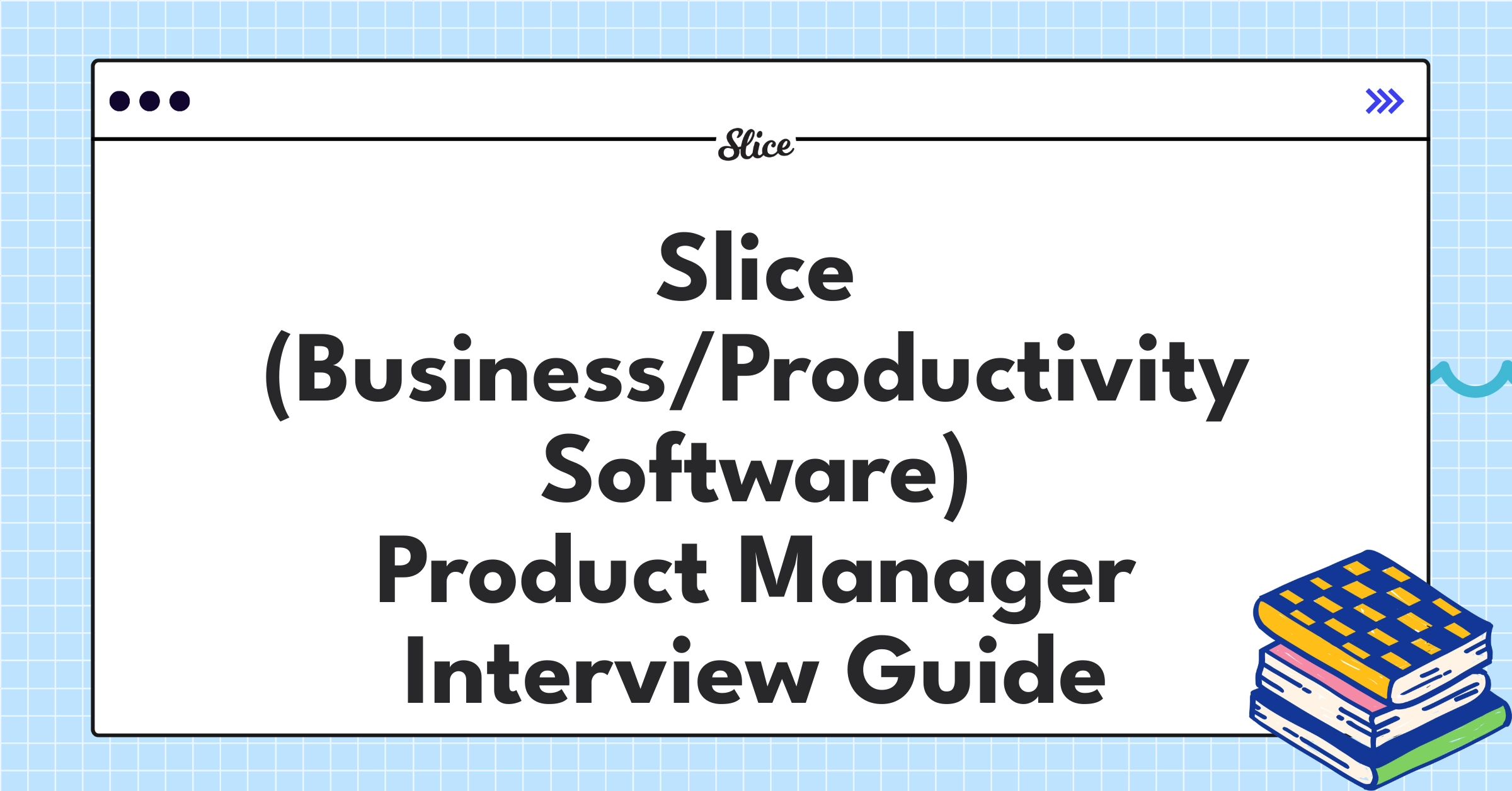 Slice Product Management Culture Guide | PM Insights - NextSprints
