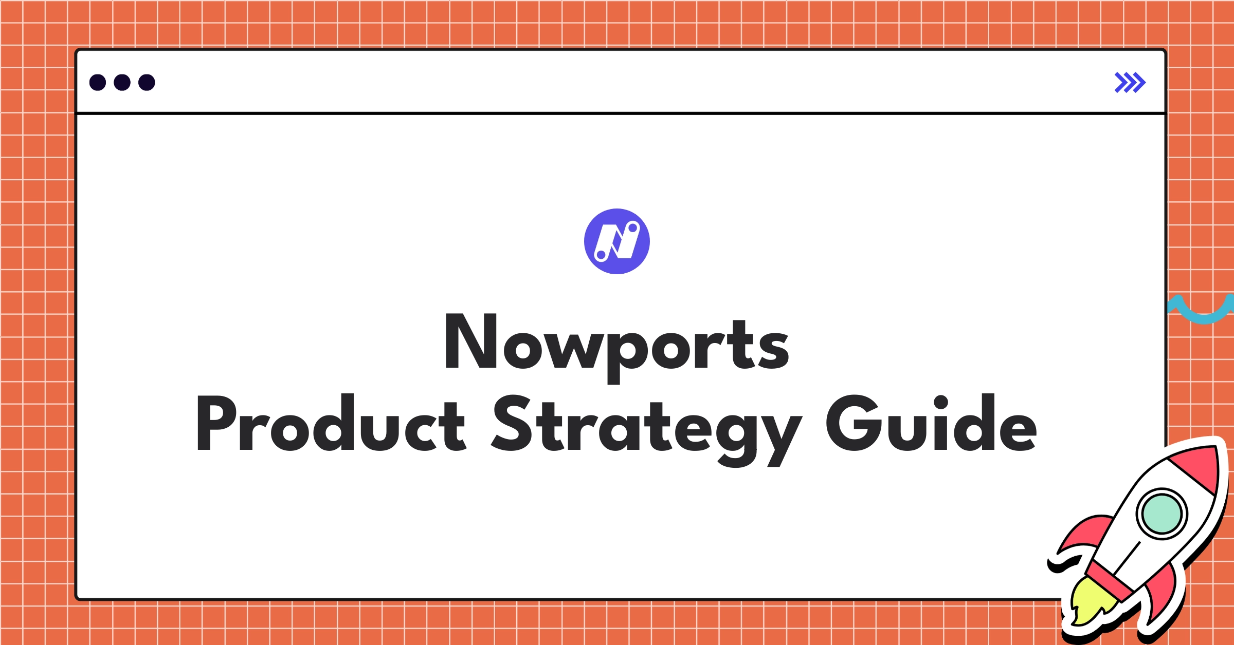 Nowports Product Strategy Guide | Digital Logistics Roadmap - NextSprints
