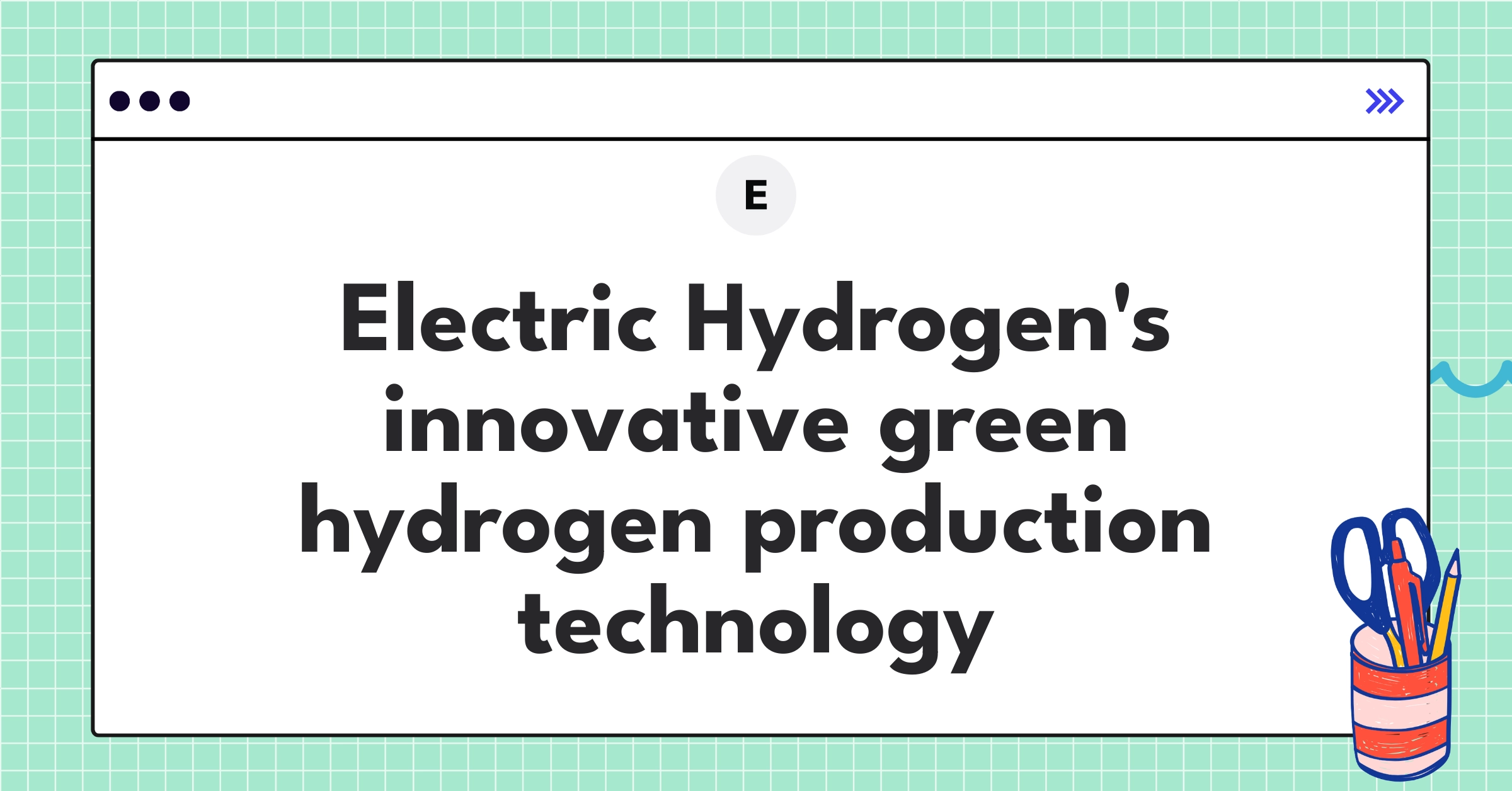 Electric Hydrogen Strategy Guide | Green Production Roadmap - NextSprints