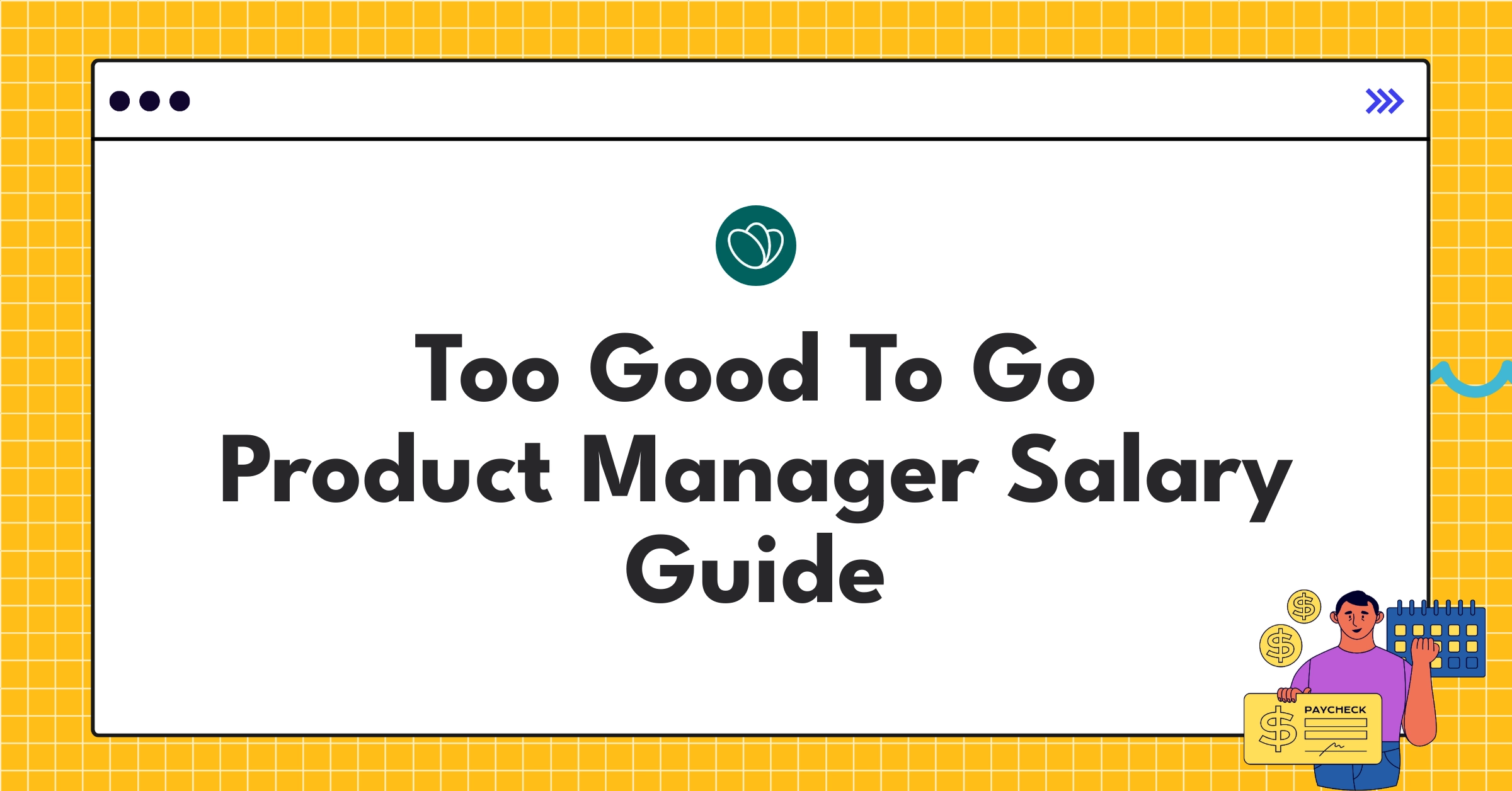 Too Good To Go Product Manager Salary Guide | 2025 Compensation ...