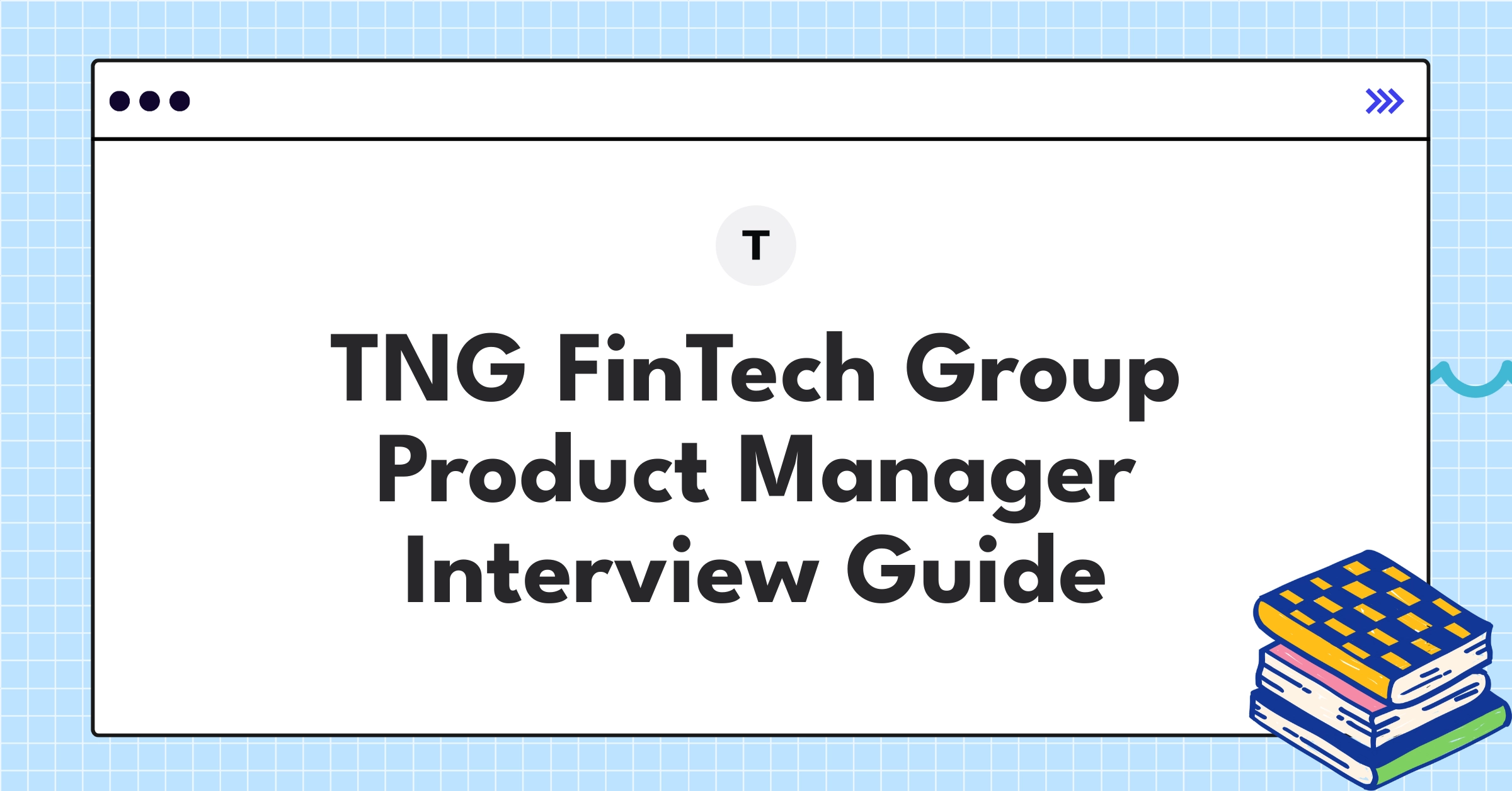 TNG FinTech Group Product Manager Hiring Guide | 2025 Insights ...