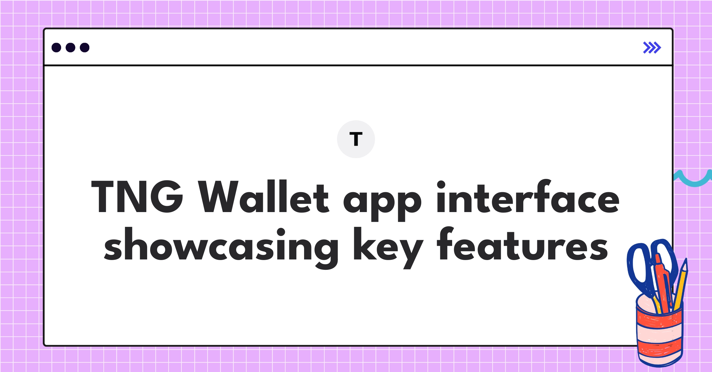 TNG Wallet Teardown Analysis | FinTech Strategy & UX - NextSprints