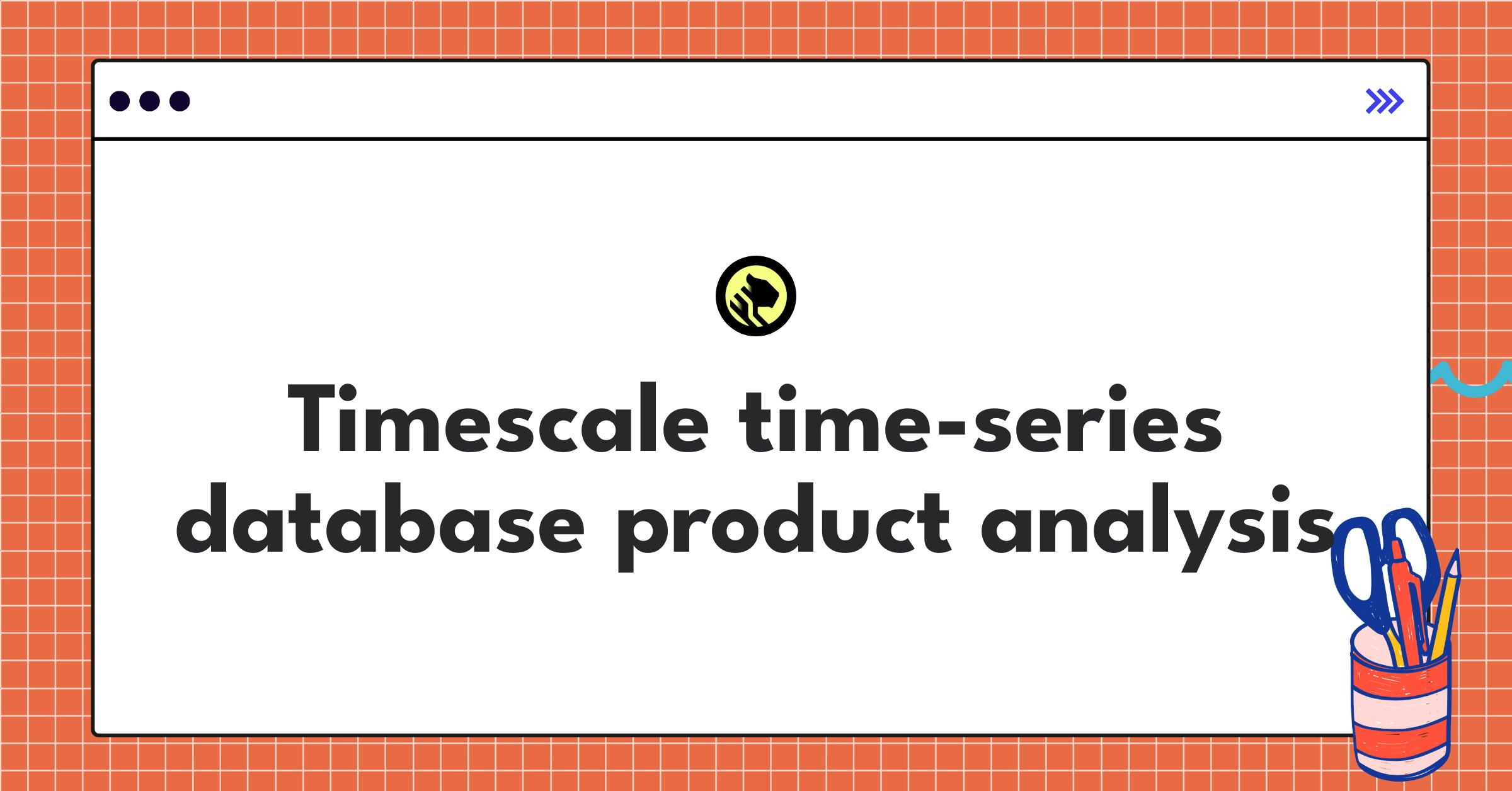 Timescale Product Teardown Analysis | Strategy & Performance - NextSprints