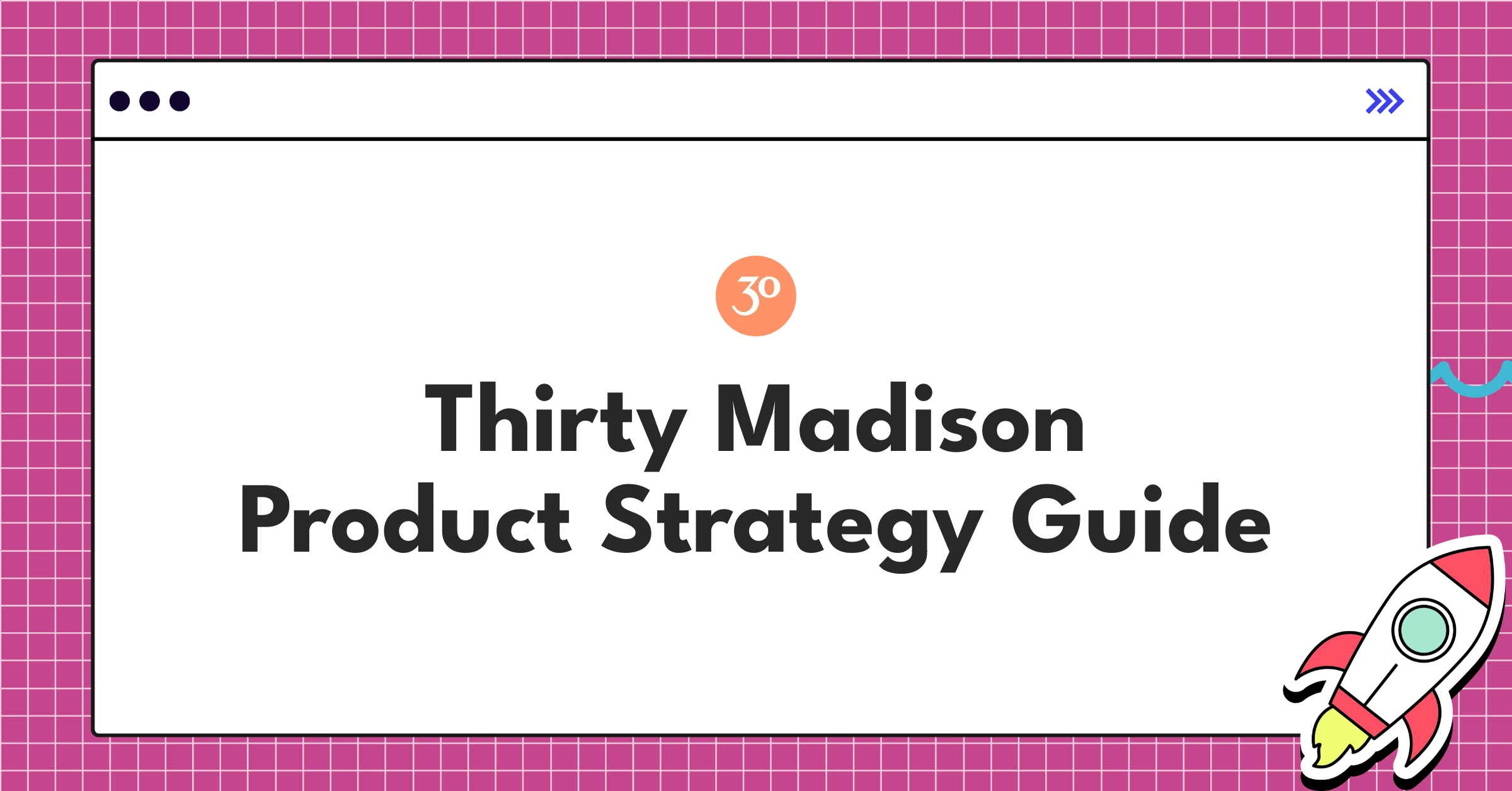 Thirty Madison Product Strategy Guide | Digital Health Platform ...