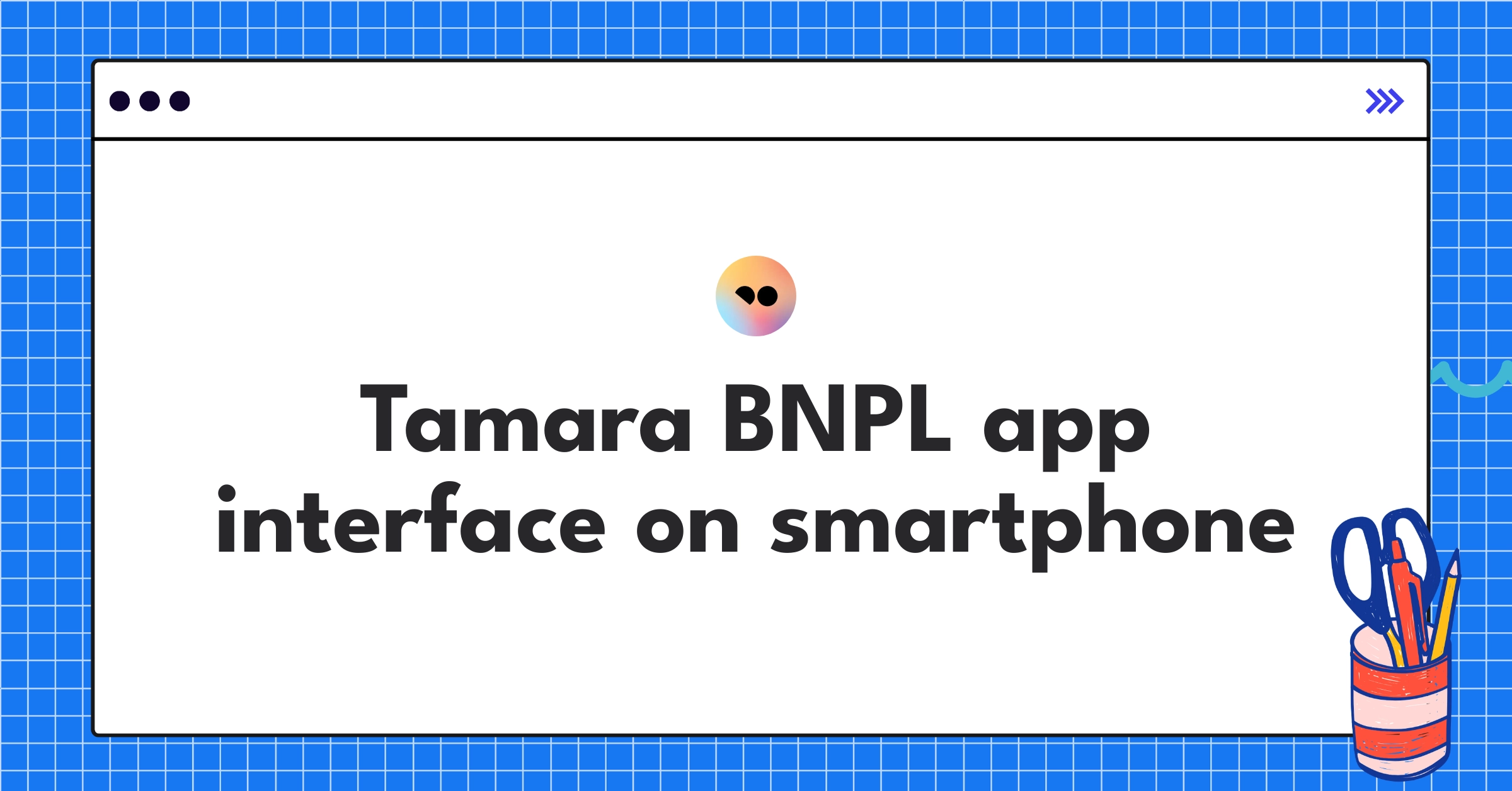 Tamara BNPL Teardown Analysis | Middle East Fintech Strategy - NextSprints