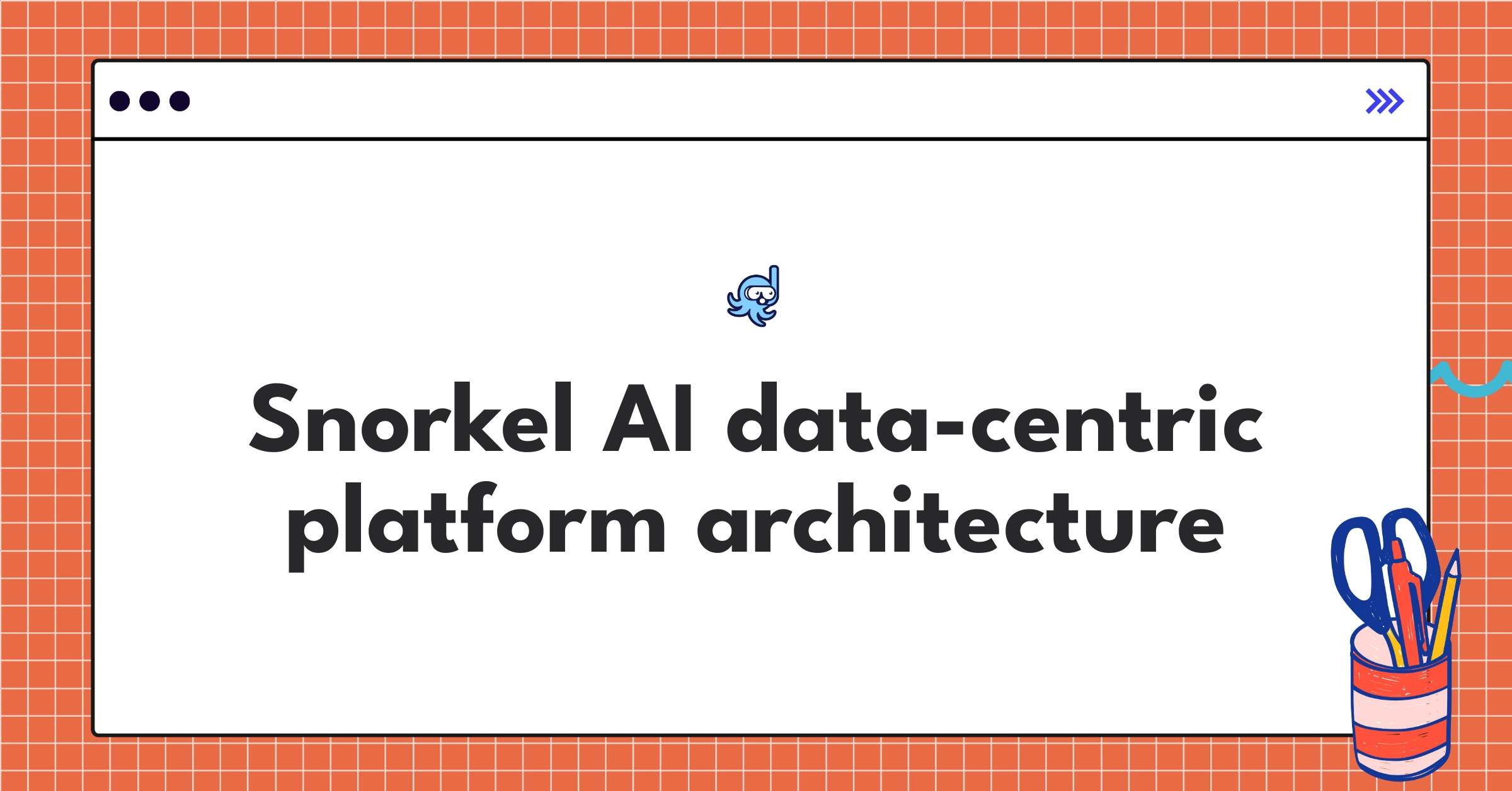 Snorkel AI Teardown Analysis | Data-Centric AI Platform - NextSprints