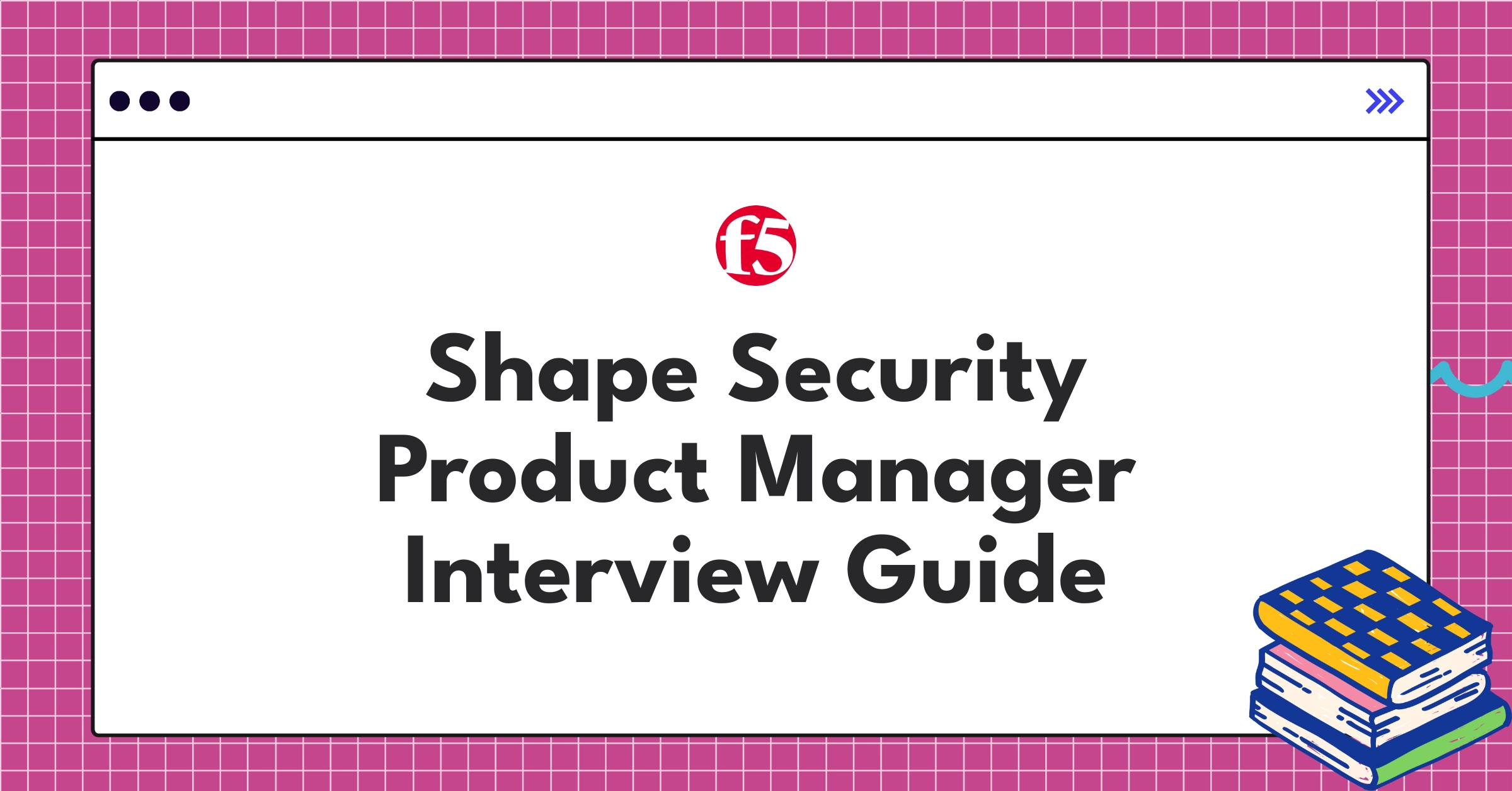 Shape Security PM Interview Guide | Process & Tips - NextSprints