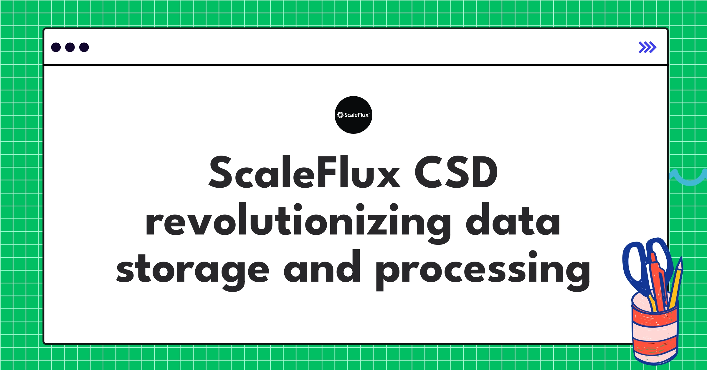 ScaleFlux CSD Teardown Analysis | Storage Innovation - NextSprints