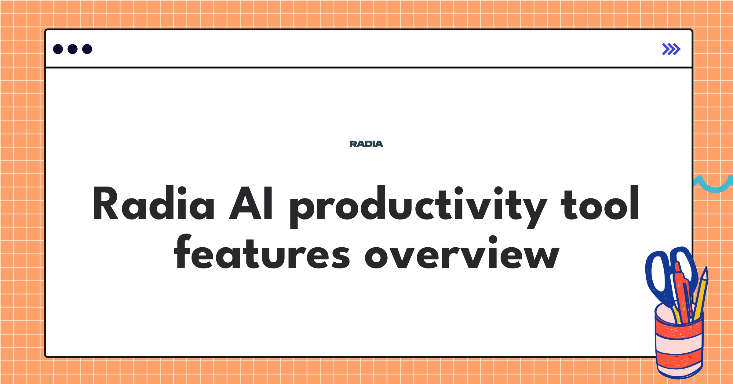Radia AI Productivity Tool Teardown | Strategy & UX Analysis - NextSprints