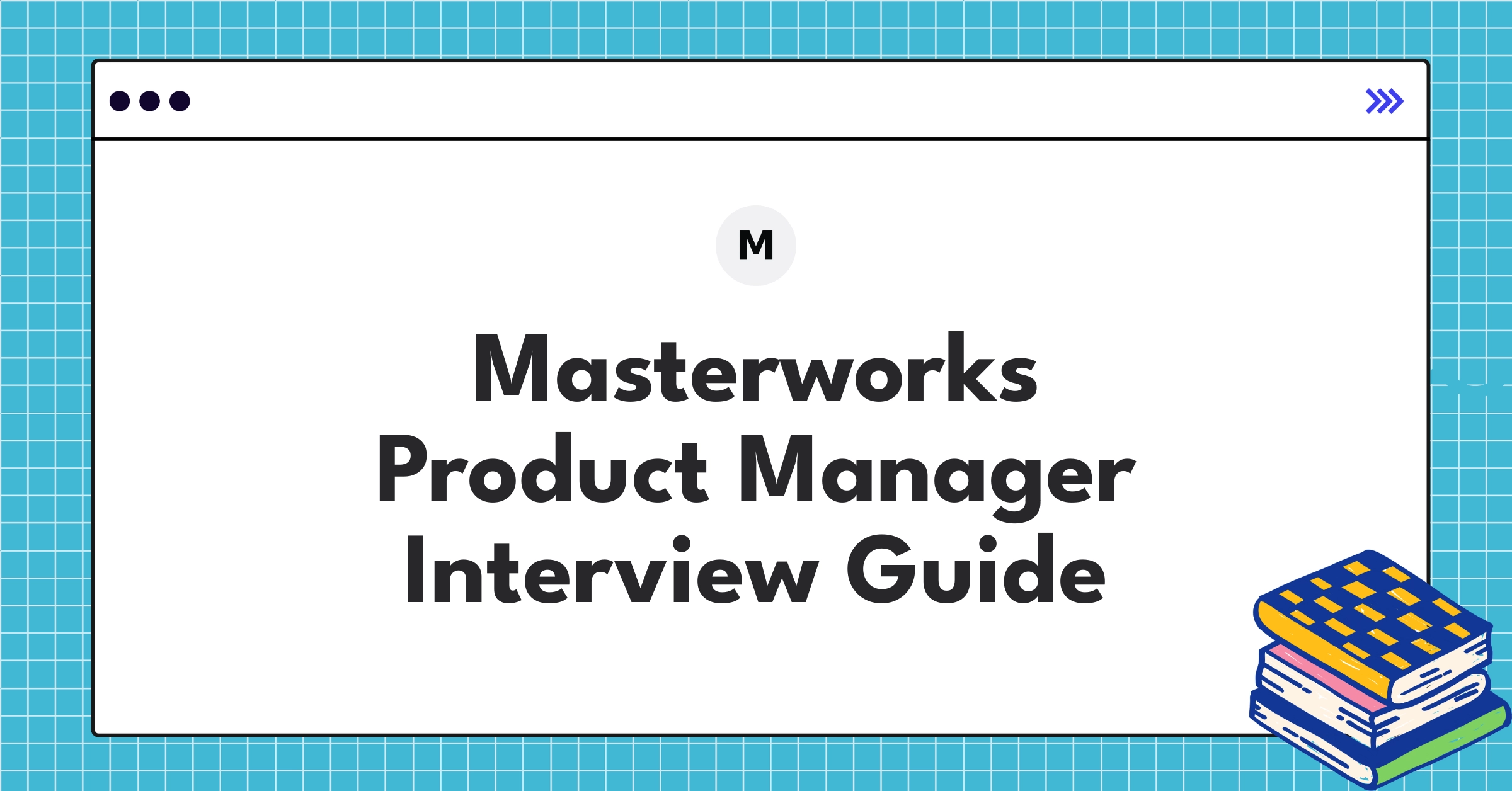 Masterworks Product Manager Interview Guide | Full Process - NextSprints