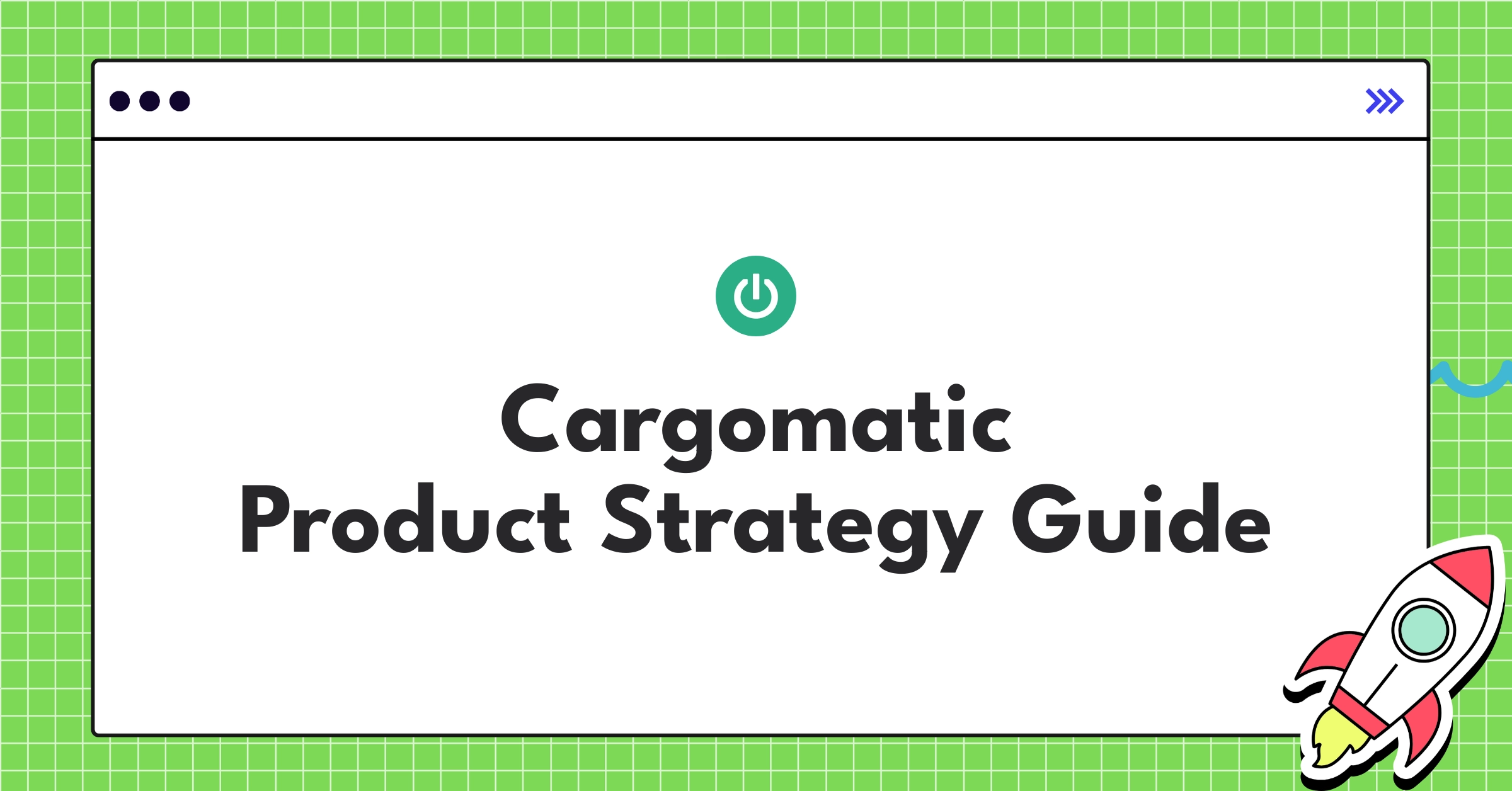 Cargomatic Product Strategy Guide | Logistics Tech Evolution - NextSprints