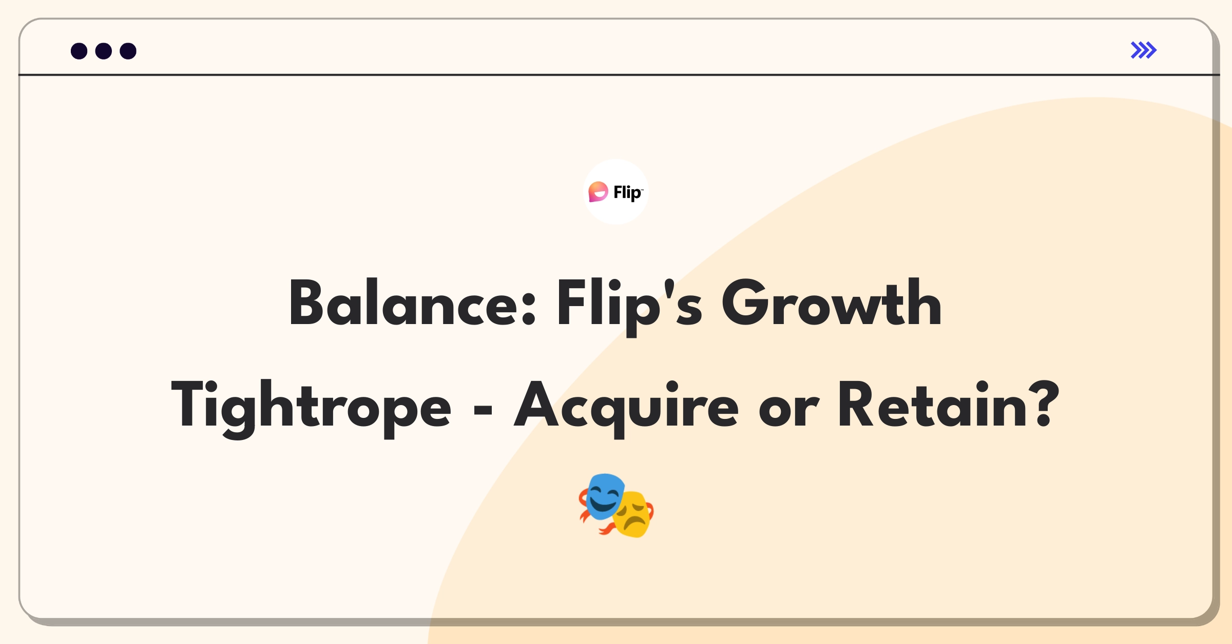 Flip User Acquisition vs Retention | Product Trade-off Interview ...