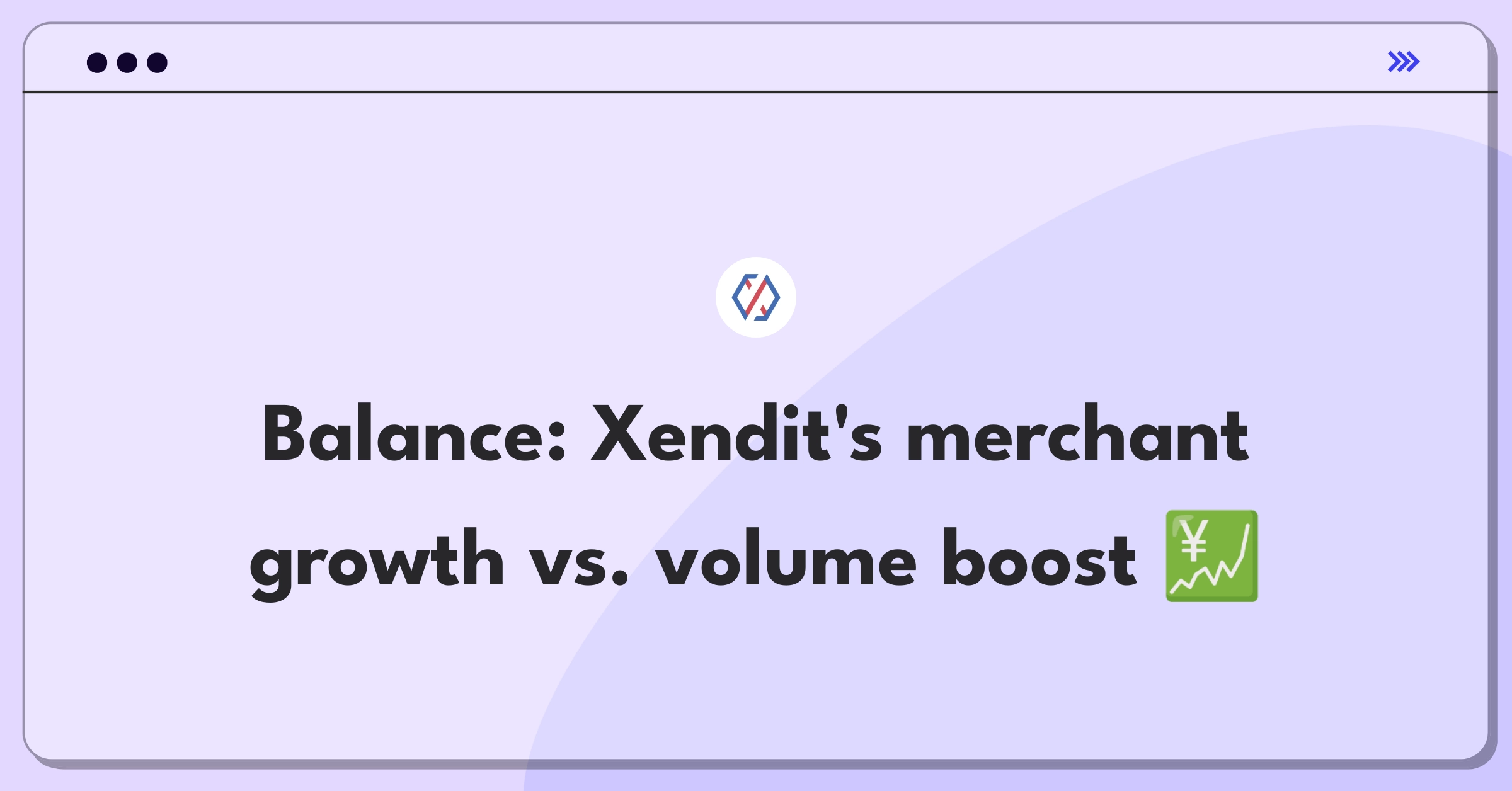 Xendit Growth Strategy | Product Trade-off Interview - NextSprints