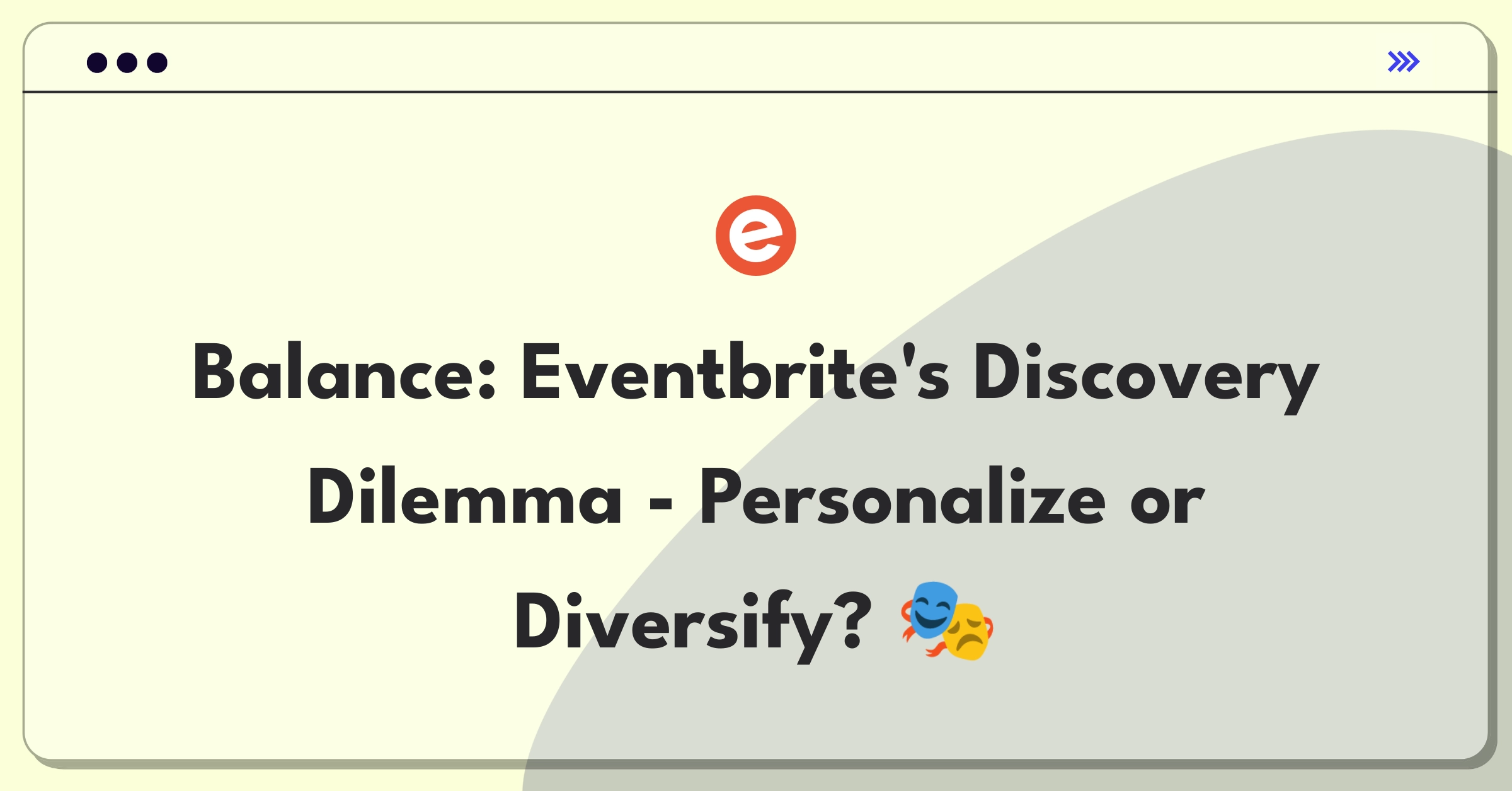 Eventbrite Discovery Tradeoff | Product Strategy Interview - NextSprints